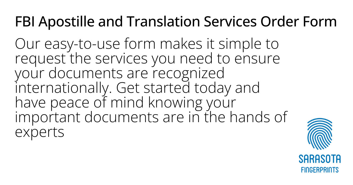 FBI Apostille and Translation Services Order Form